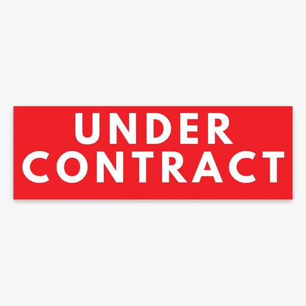 Generic Under Contract Sticker (Rectangle) – Real Stickers